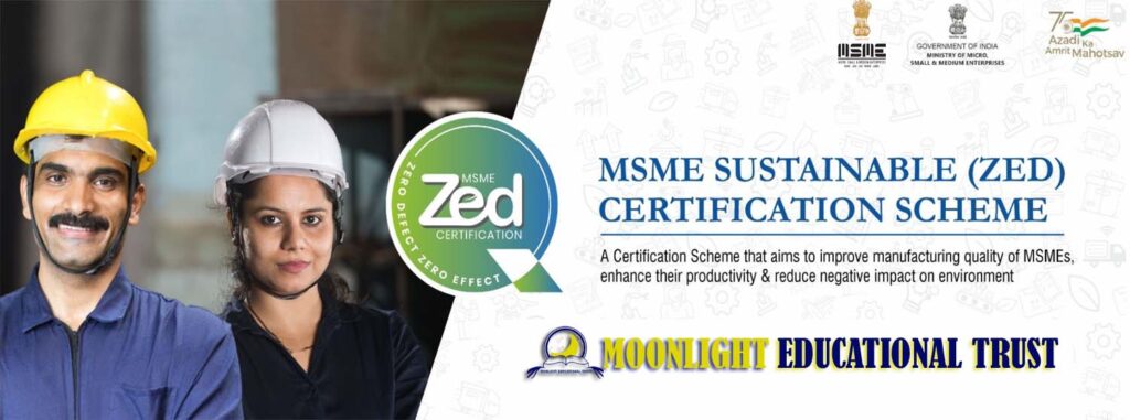 ZED MSME (Zero Defect Zero Effect) Scheme – Full Overview